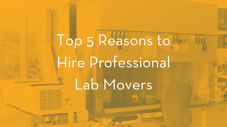 Why You Need Professional Lab Movers
